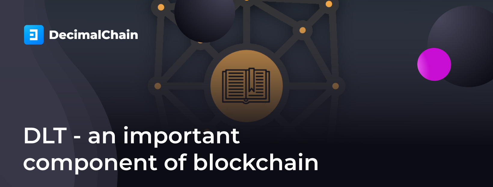 Traveling the World of Blockchain: What is the Distributed Ledger ...