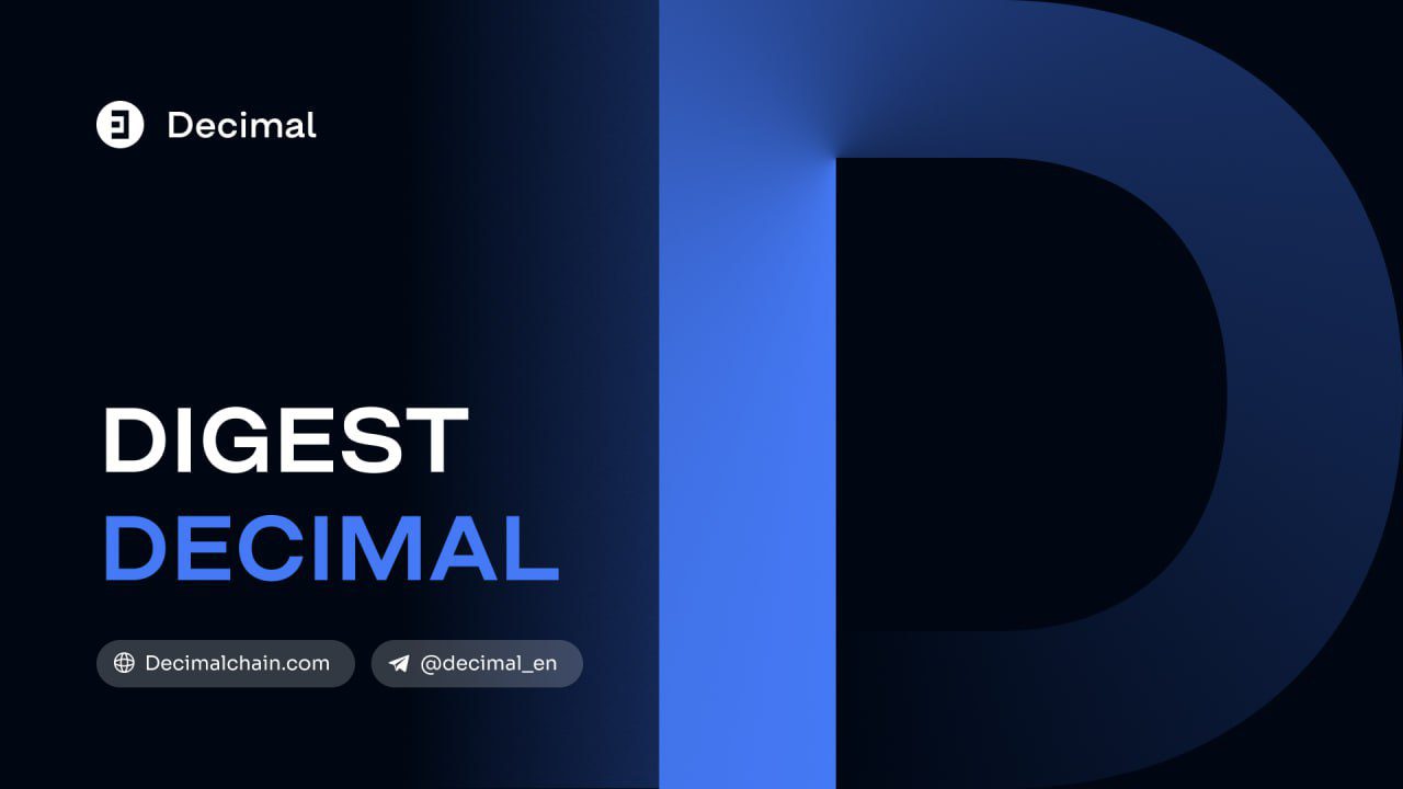 Blockchain news: Decimal Digest