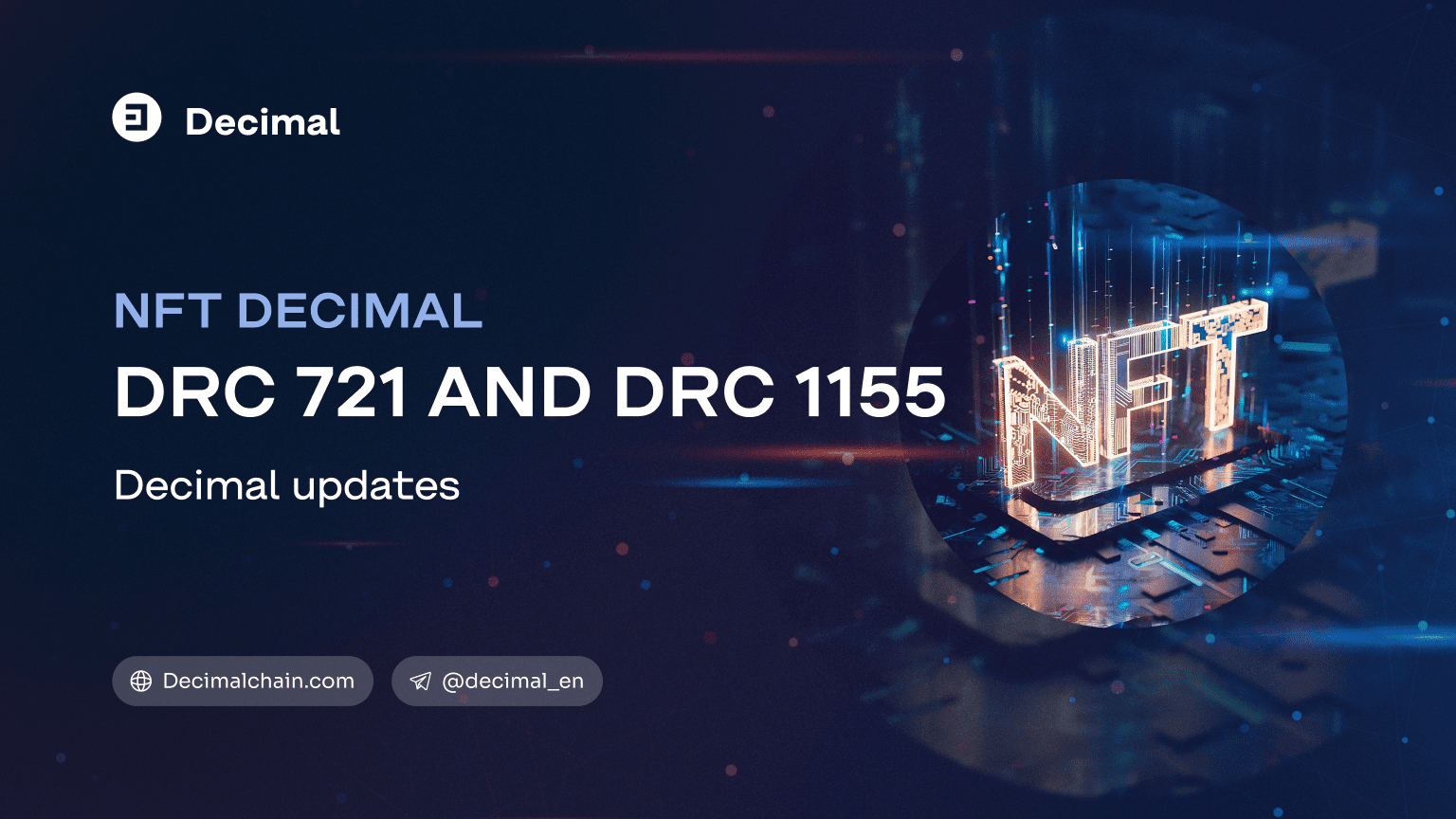 Blockchain news: NFT Decimal (DRC 721 and DRC 1155)
